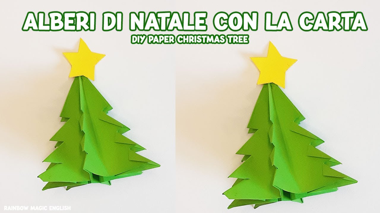 Albero di Natale 3D con la carta | Lavoretti di Natale fai da te | DIY Christmas Craft – Rainbow ...