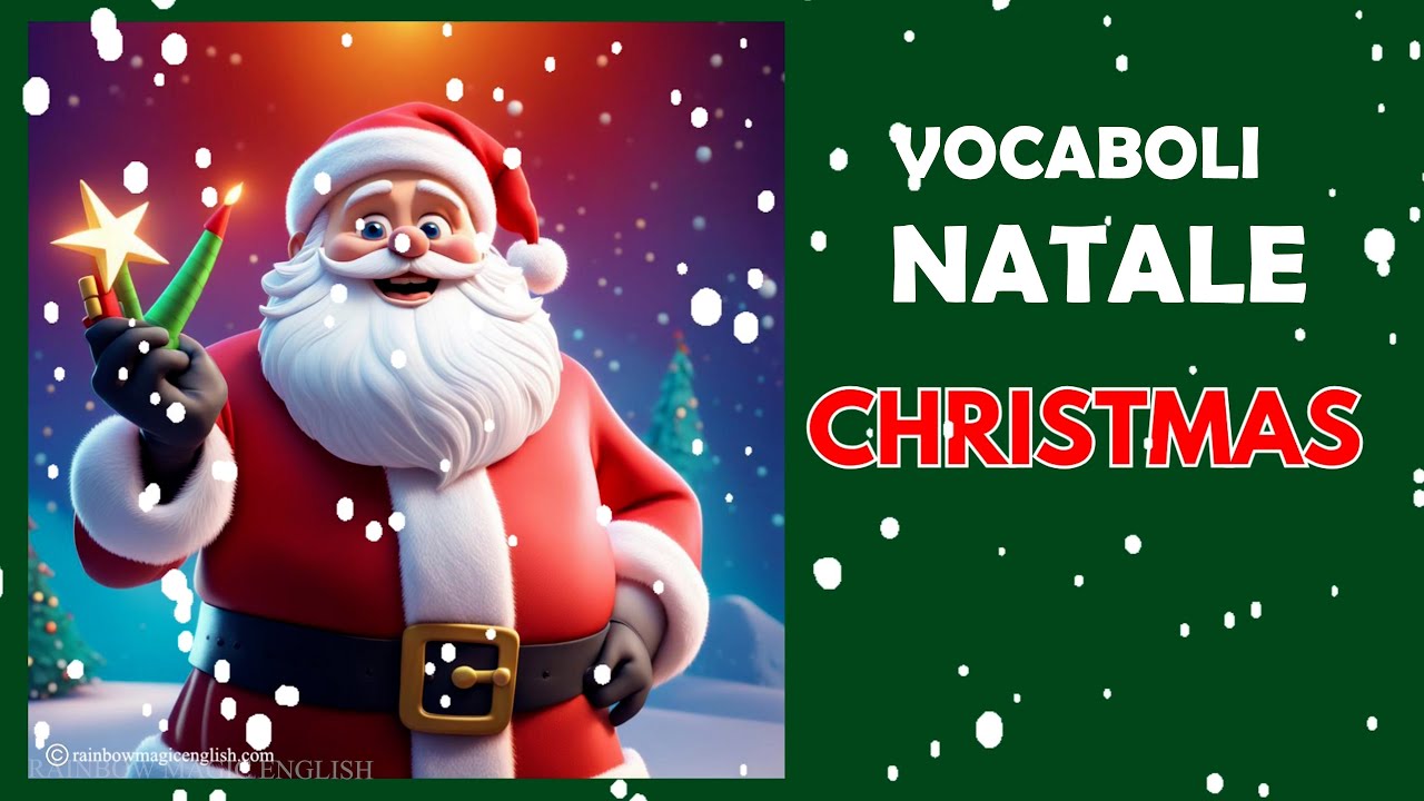 Vocaboli di Natale in inglese – Christmas Time Vocabulary – Rainbow ...